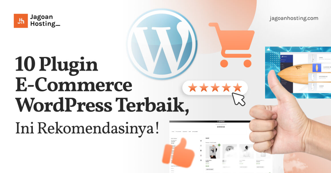 10 Plugin E-Commerce WordPress Terbaik, Ini Rekomendasinya!