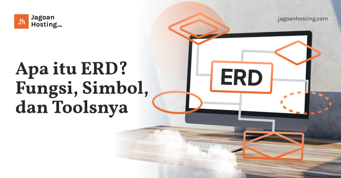Apa itu ERD? Definisi, Fungsi, Simbol, dan Toolsnya