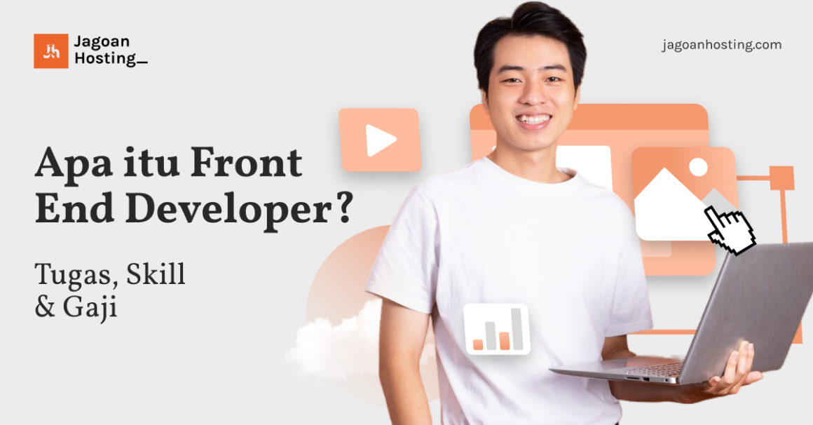 Apa itu Front End Developer? Tugas, Skill & Gaji