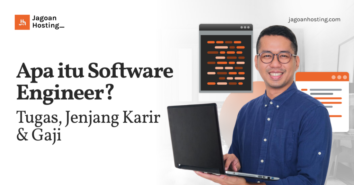 Apa itu Software Engineer? Tugas, Jenjang Karir & Gaji