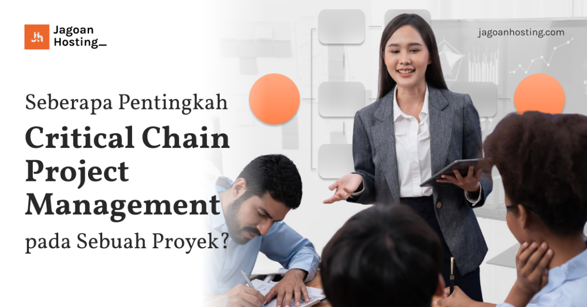 Pentingkah Critical Chain Project Management pada Sebuah Proyek?