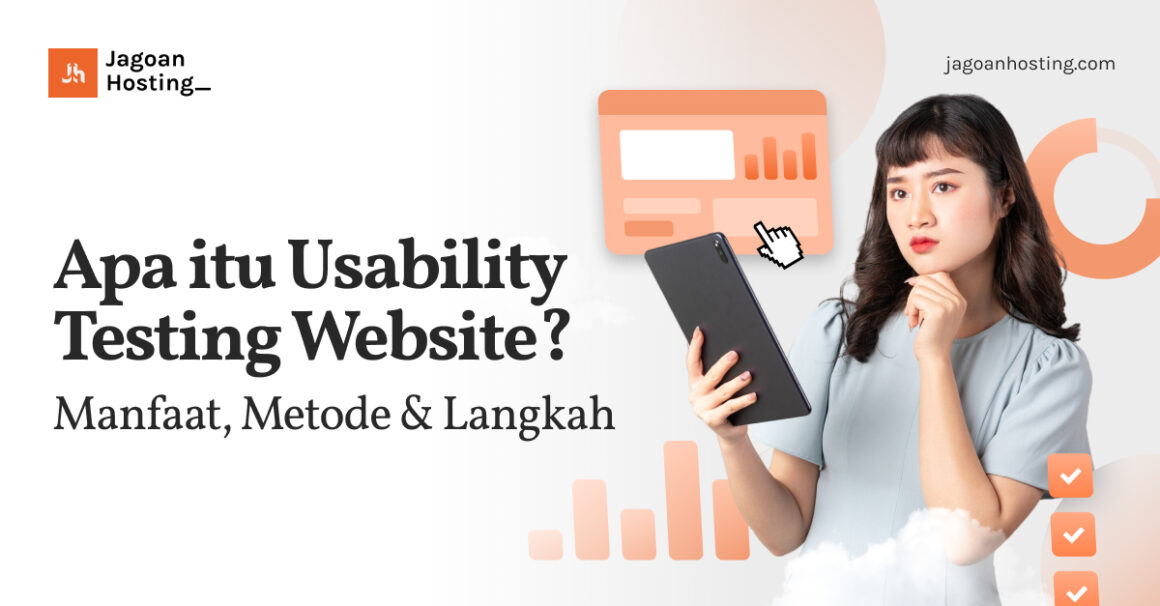Apa itu Usability Testing Website? Manfaat, Metode & Langkah