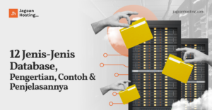 11+ Jenis-Jenis Database, Contoh & Penjelasannya