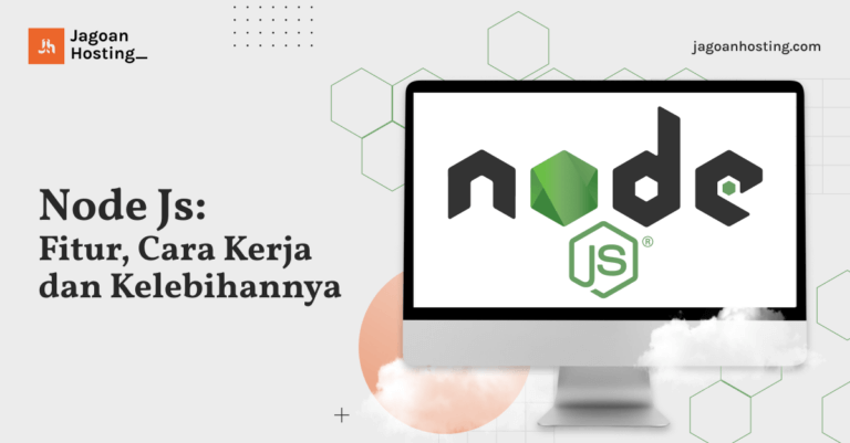 Apa Itu Node Js? Fungsi, Kelebihan dan Cara Installnya