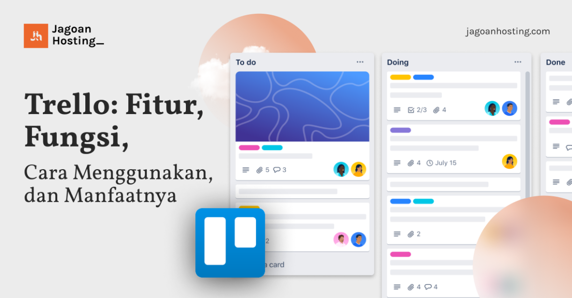 Trello: Fitur, Fungsi, Cara Menggunakan, dan Manfaatnya