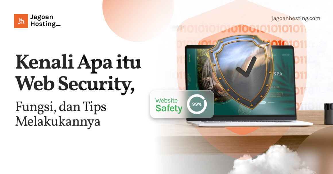 Apa itu Web Security, Fungsi, dan Tips Melakukannya