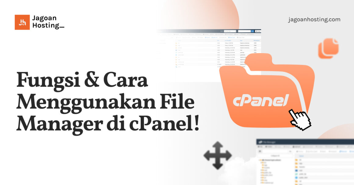 Inilah Fungsi & Cara Menggunakan File Manager di cPanel!