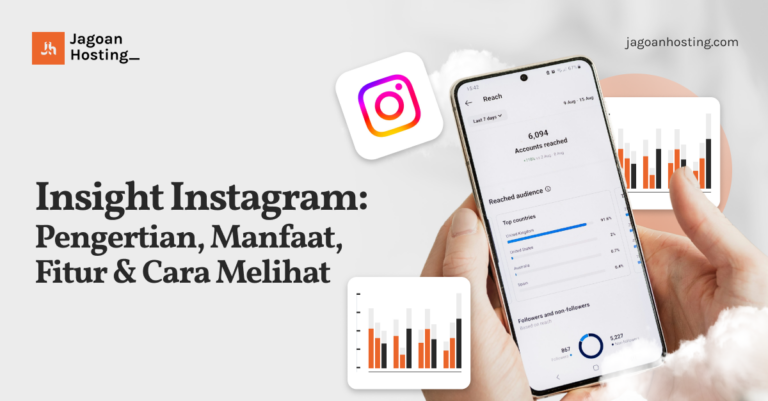 Insight Instagram: Pengertian, Manfaat, Fitur & Cara Melihat