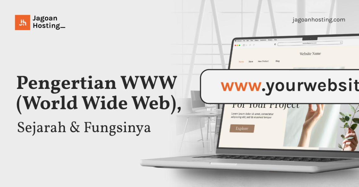 Pengertian WWW (World Wide Web), Sejarah & Fungsinya