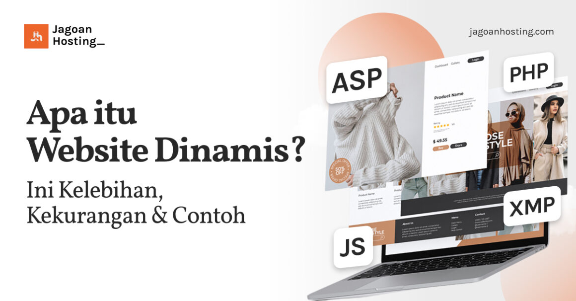 Apa itu Website Dinamis? Ini Kelebihan, Kekurangan & Contoh