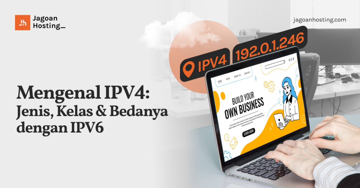 Mengenal IPV4: Jenis, Kelas & Bedanya dengan IPV6
