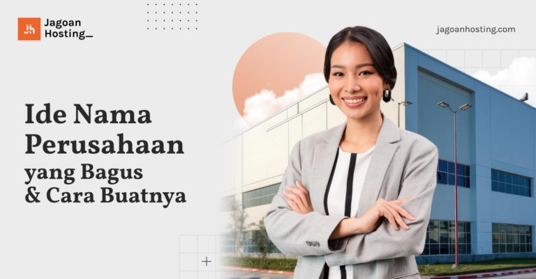 90+ Ide Nama Perusahaan yang Bagus & Cara Buatnya
