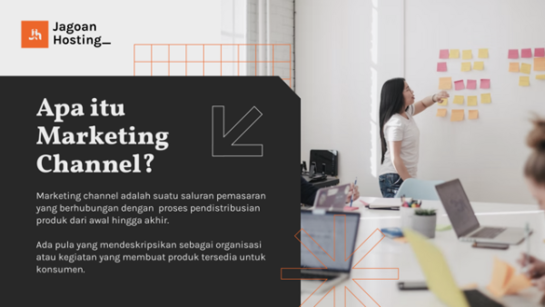 Apa Itu Marketing Channel dan Jenis-Jenisnya Lengkap
