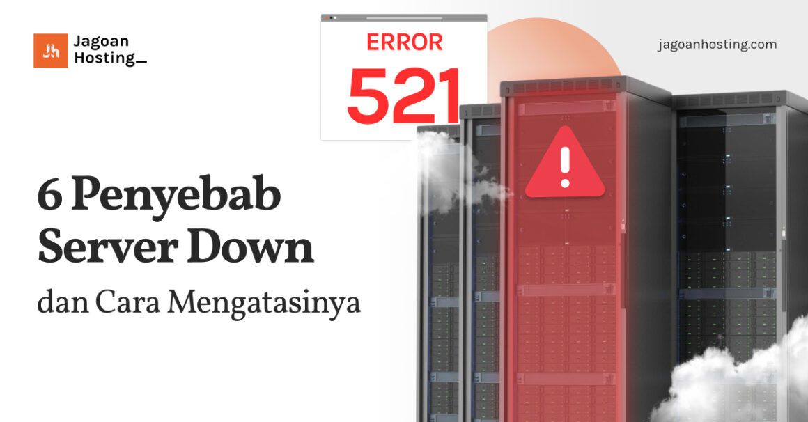 6 Penyebab Server Down dan Cara Mengatasinya