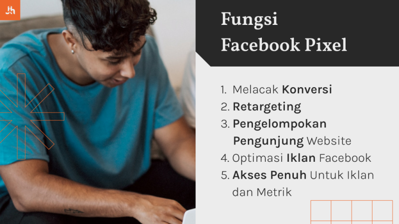 Apa Itu Facebook Pixel (Meta)? Fitur, Fungsi & Cara Membuat