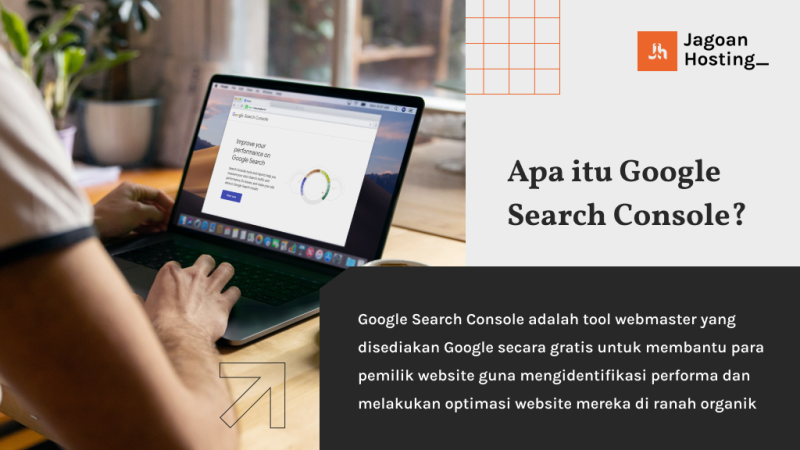 Apa itu Google Search Console? Cara Pasang & Menggunakannya