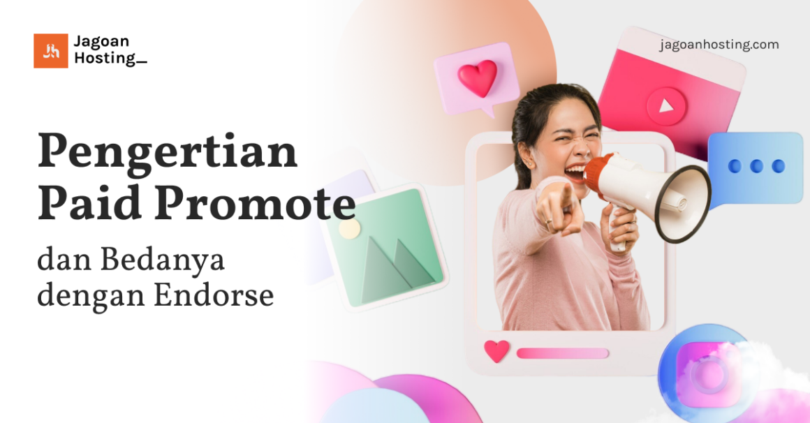 Pengertian Paid Promote dan Bedanya dengan Endorse