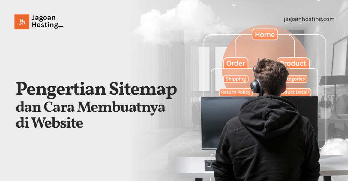 Pengertian Sitemap dan Cara Membuatnya di Website