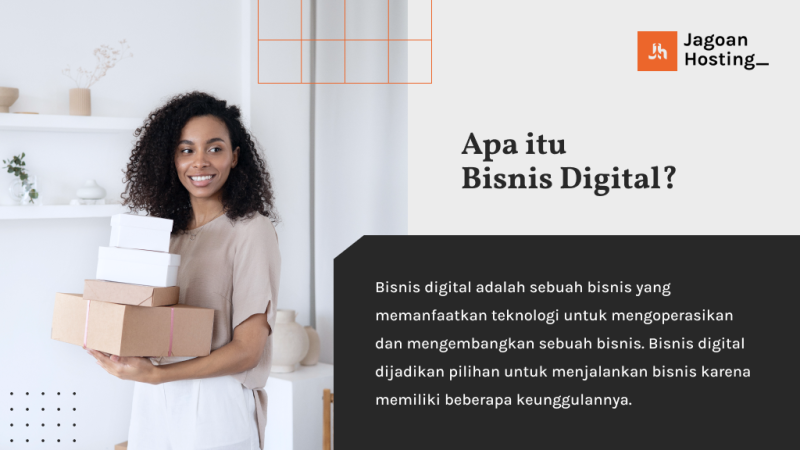 Apa itu Bisnis Digital? Contoh, Konsep, dan Strateginya