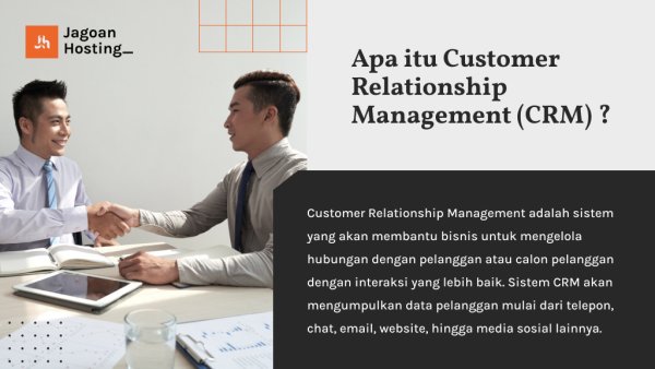 Inilah Definisi CRM, Manfaat, Metode & Strateginya