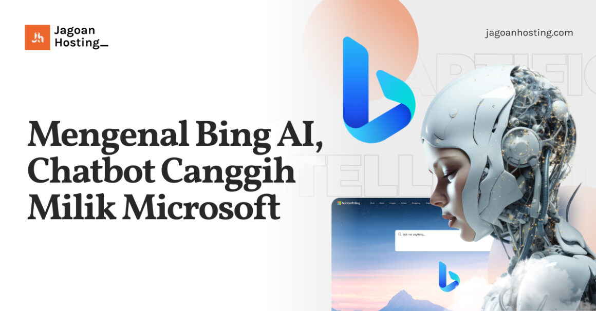 Mengenal Bing AI, Chatbot Canggih Milik Microsoft