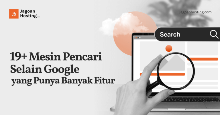 19+ Mesin Pencari Selain Google yang Punya Banyak Fitur