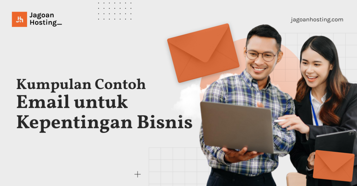 6 Contoh Email untuk Kepentingan Bisnis yang Terbaik