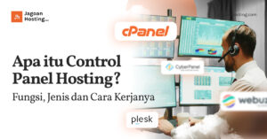 Apa itu Control Panel Hosting? Fungsi, Jenis dan Cara Kerjanya