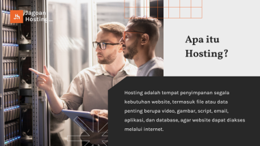 Apa itu Hosting? Jenis, Fungsi dan Cara Kerjanya