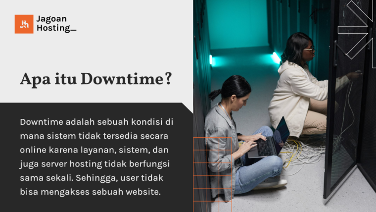 Apa itu Downtime? Ini Penyebab dan Cara Ceknya