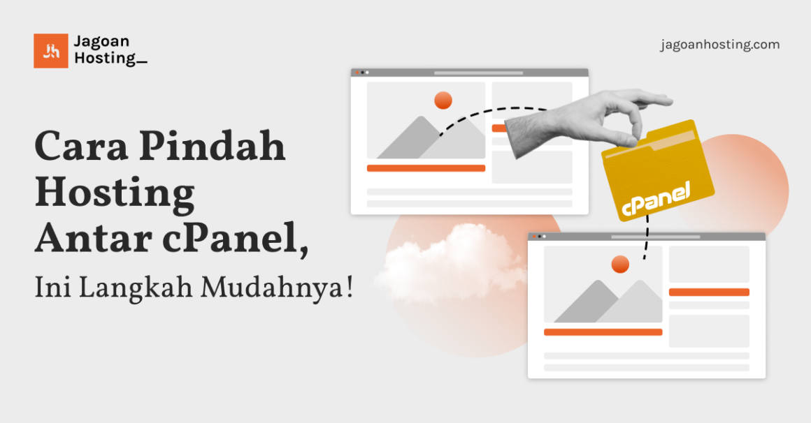 Cara Pindah Hosting Antar cPanel, Ini Langkah Mudahnya!