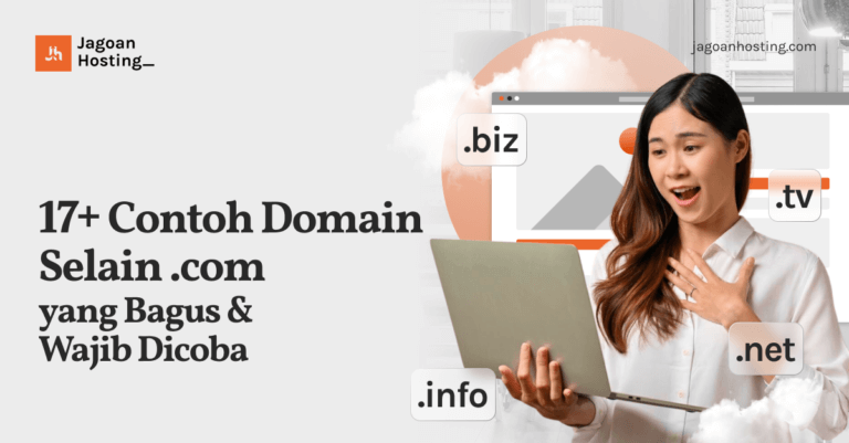 17+ Contoh Domain Selain .com yang Bagus & Wajib Dicoba