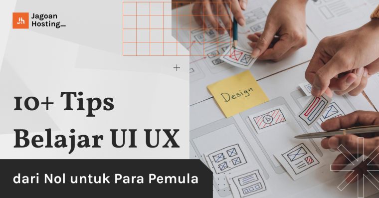10+ Tips Belajar UI UX dari Nol untuk Pemula