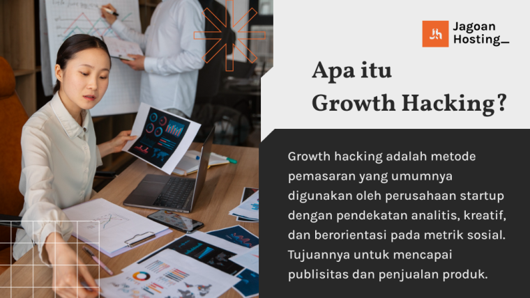 Apa Itu Growth Hacking? Ini 10+ Strateginya