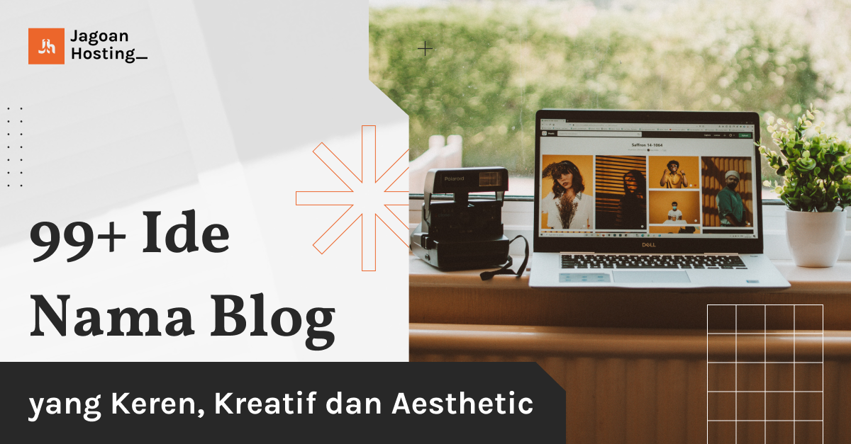 200+ Nama Blog yang Keren, Kreatif & Aesthetic