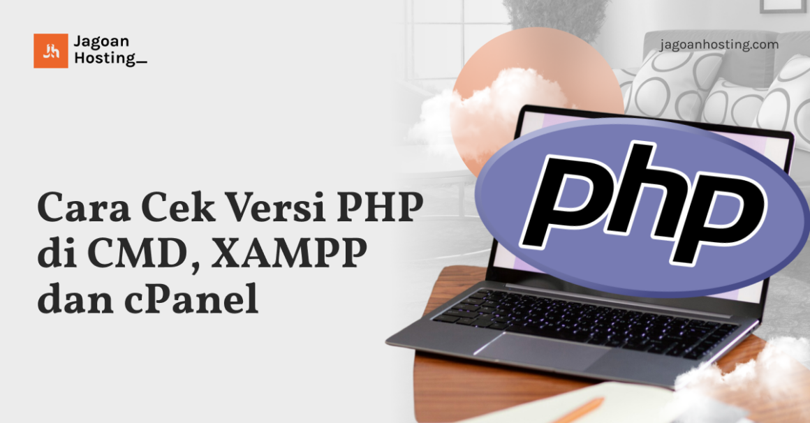 Cara Cek Versi PHP di CMD, XAMPP dan cPanel