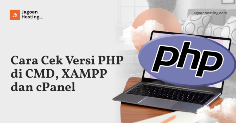 Cara Cek Versi PHP di CMD, XAMPP dan cPanel