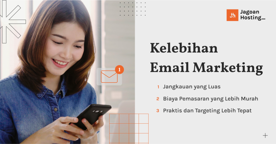 Apa itu Email Marketing? Manfaat, Kelebihan dan Jenisnya