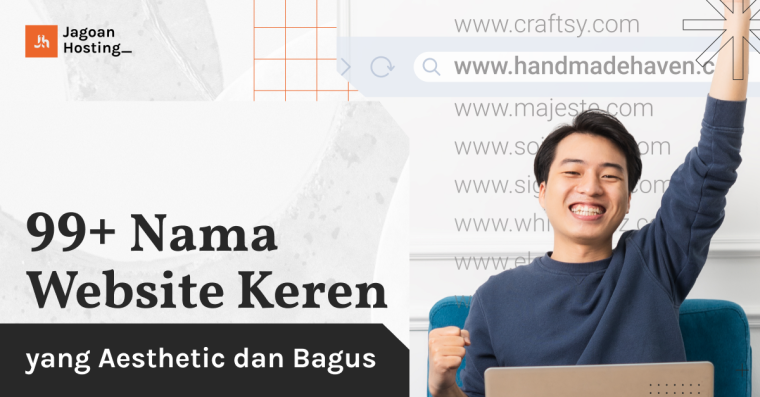 99+ Nama Website Keren yang Aesthetic dan Bagus