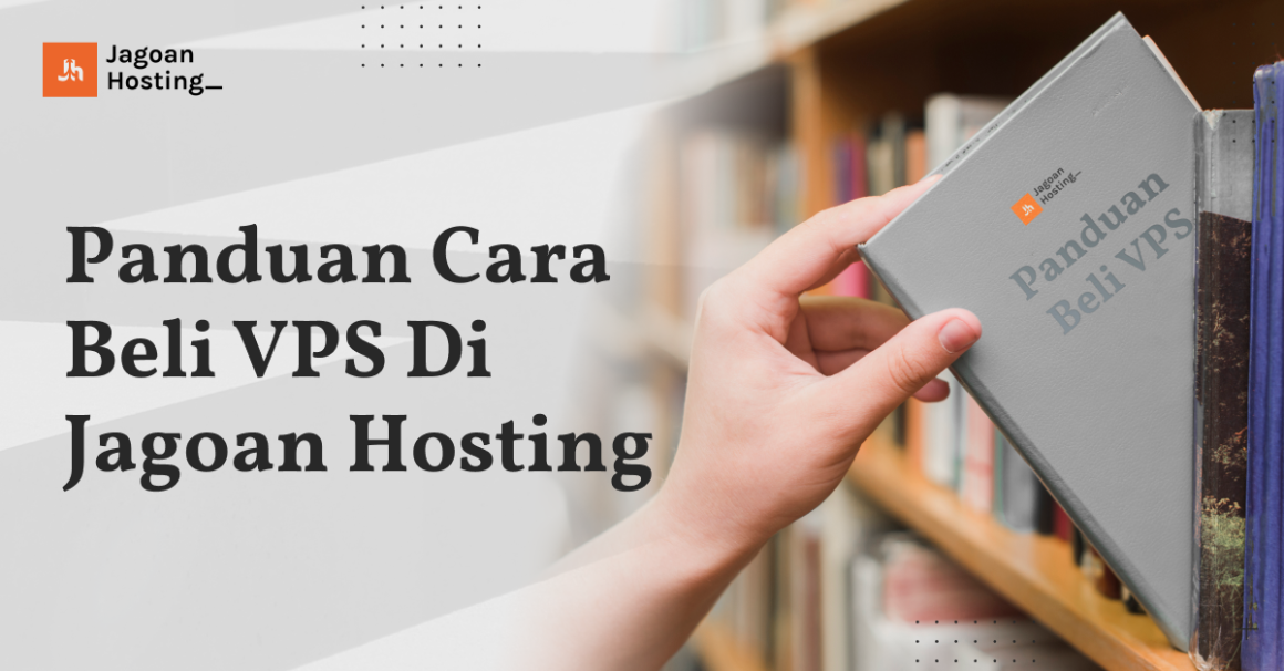Panduan Cara Beli VPS di Jagoan Hosting