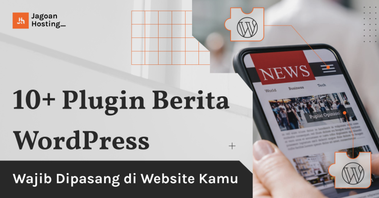 10+ Plugin Berita WordPress Terbaik untuk Website Portal