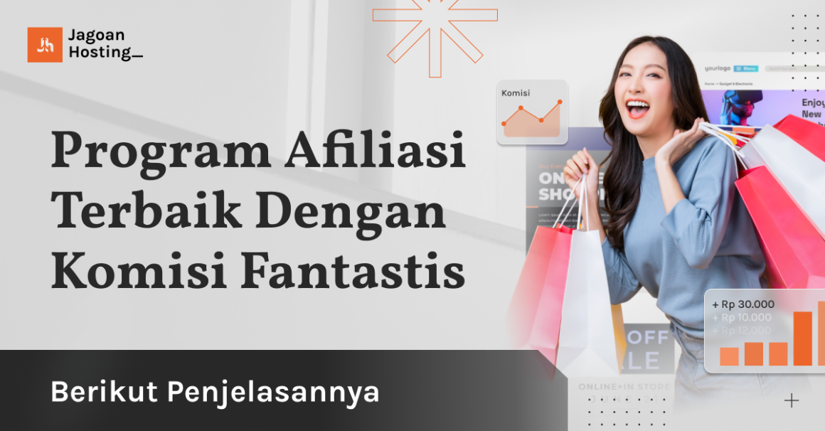 14+ Program Afiliasi Terbaik dengan Komisi Fantastis