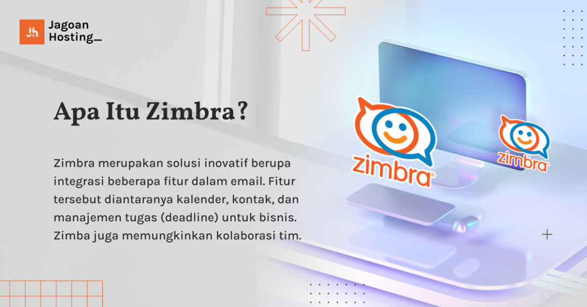 Zimbra Mail Server: Fitur, Kelebihan dan Rekomendasinya