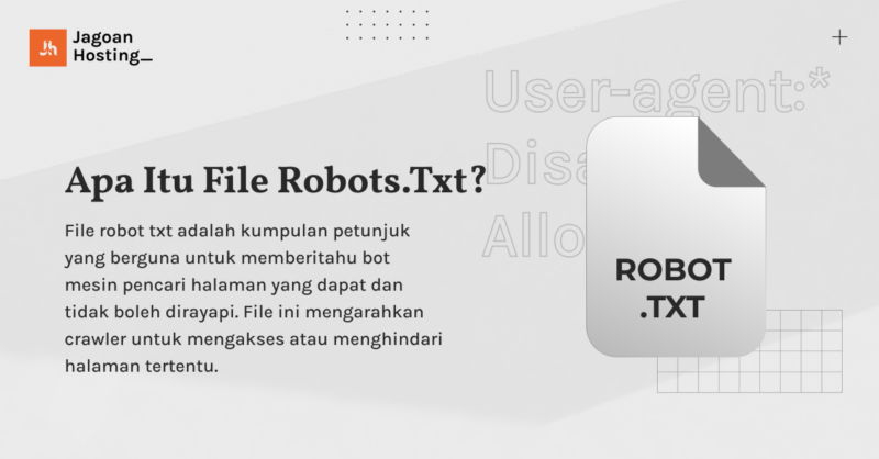 Apa itu Robot txt? Ini Fungsi dan Cara Mudah Settingnya