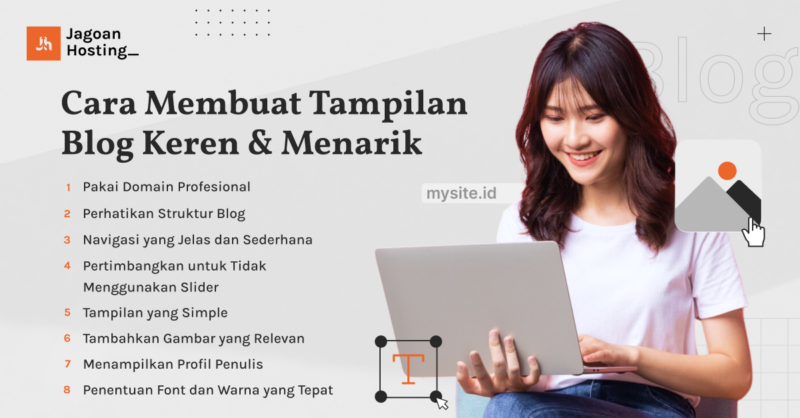 9+ Cara Membuat Tampilan Blog Keren & Menarik