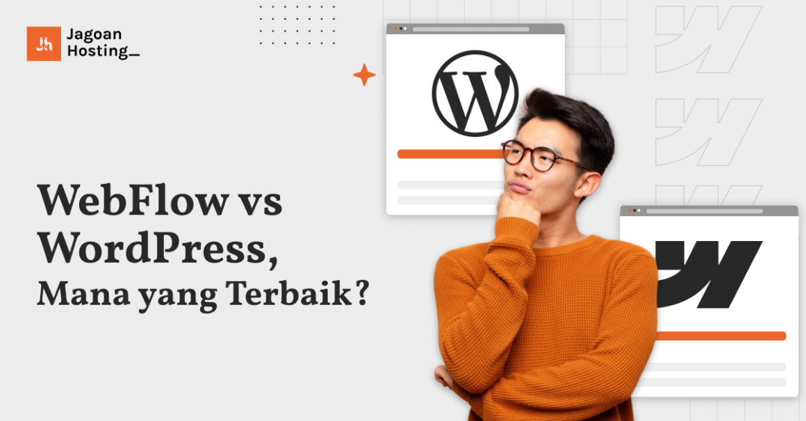 Perbedaan WebFlow vs WordPress, Mana yang Terbaik?