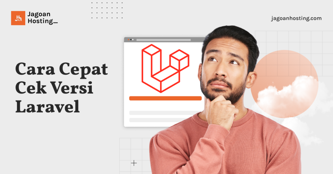 Cara Cek Versi Laravel Tanpa Ribet