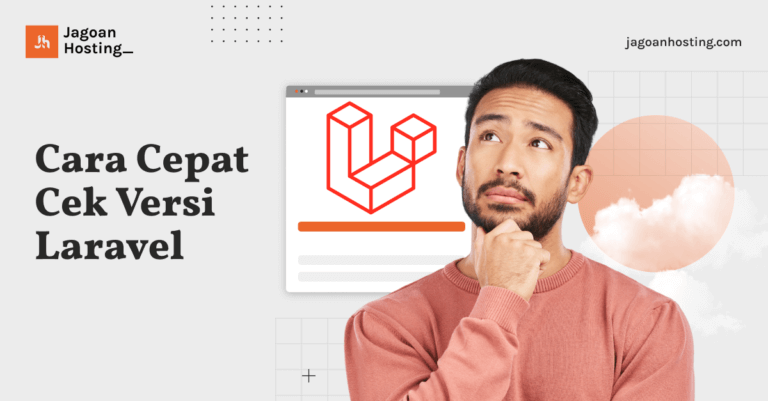 Cara Cek Versi Laravel Tanpa Ribet