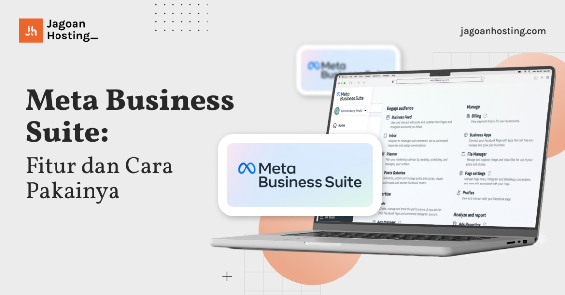 Meta Business Suite: Fitur dan Cara Menggunakannya