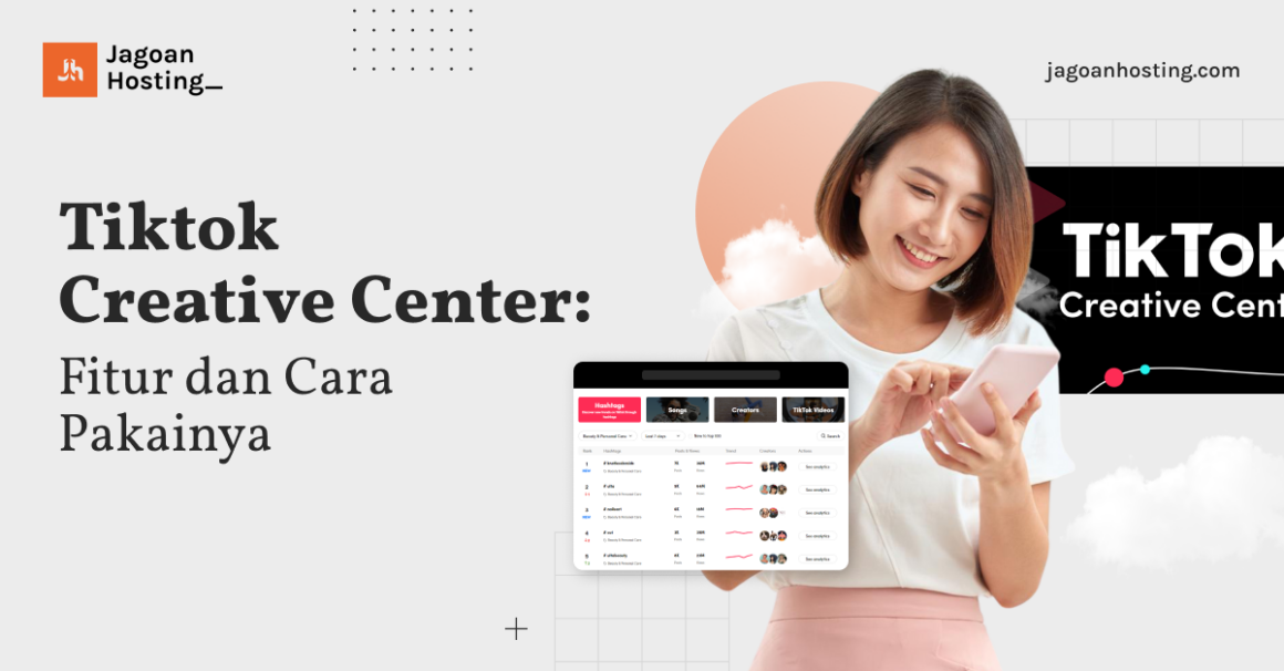 Tiktok Creative Center: Fitur & Cara Menggunakannya